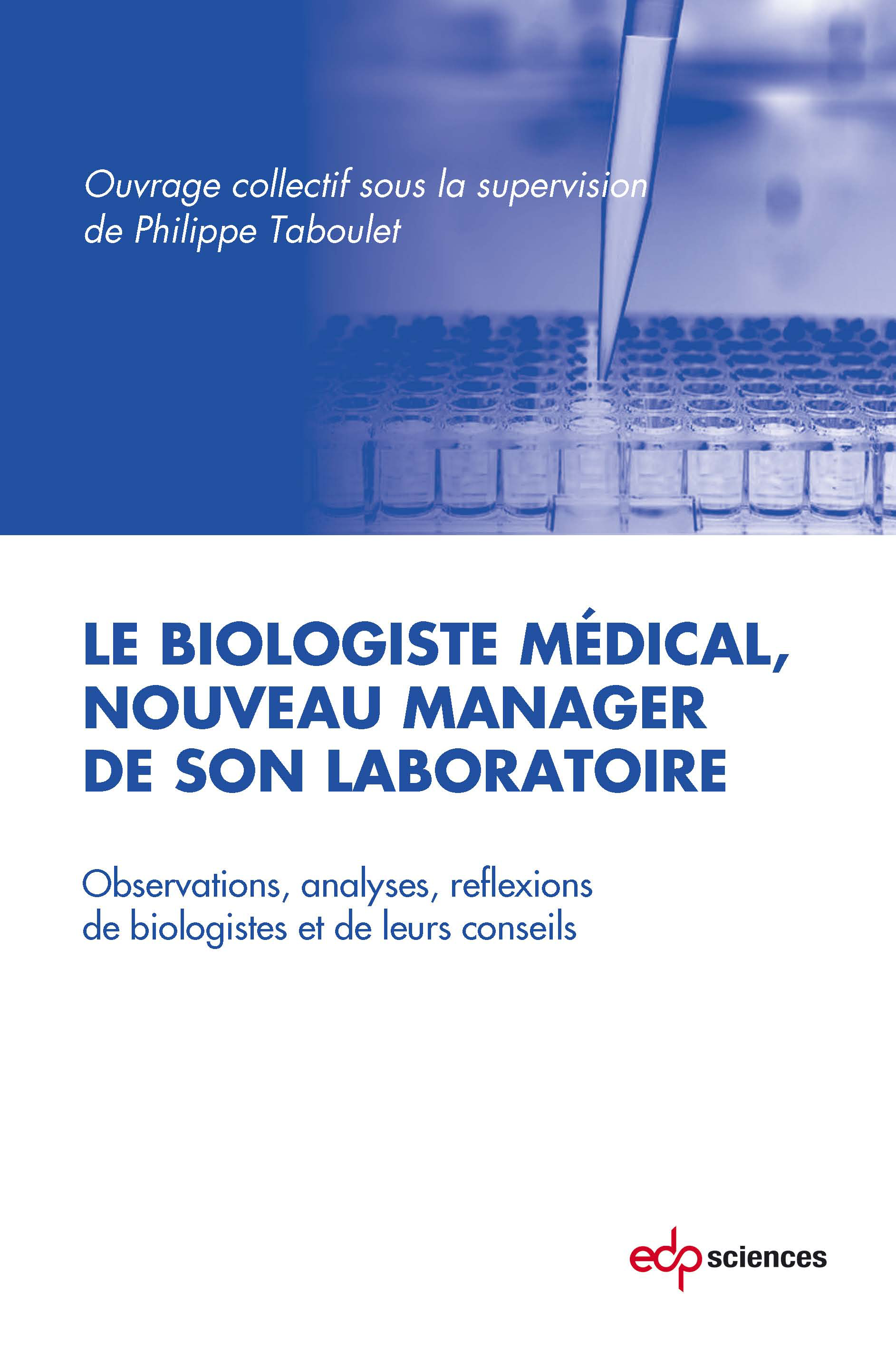 Le biologiste médical, nouveau manager de son laboratoire ...