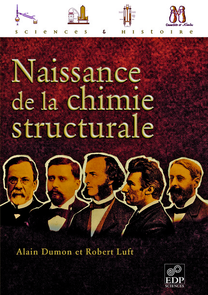 Naissance de la chimie structurale - - Alain Dumon, Robert Luft (EAN13 ...