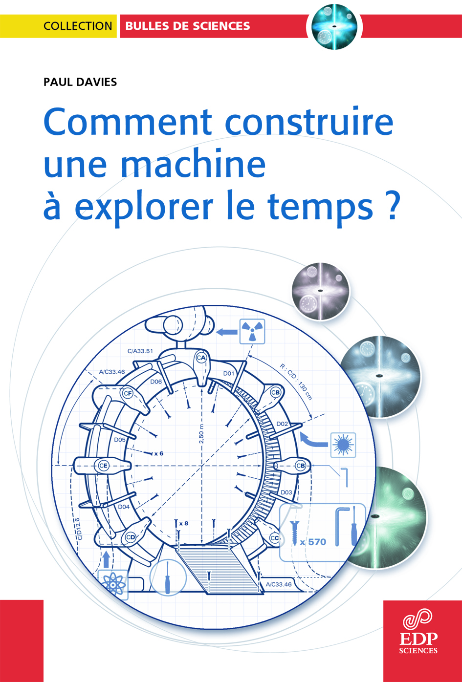 Comment construire une machine à explorer le temps ? - - Paul Davies ...