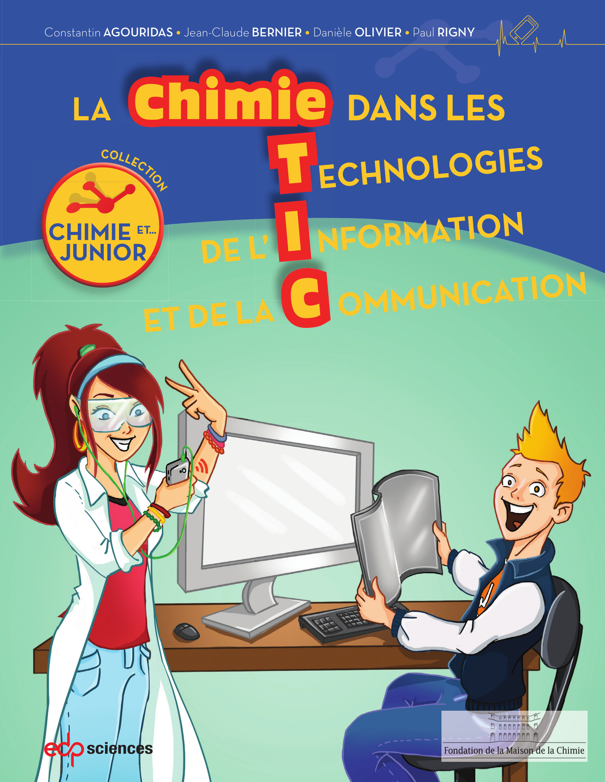 La chimie dans les TIC - (Technologies de l'Information et de la ...