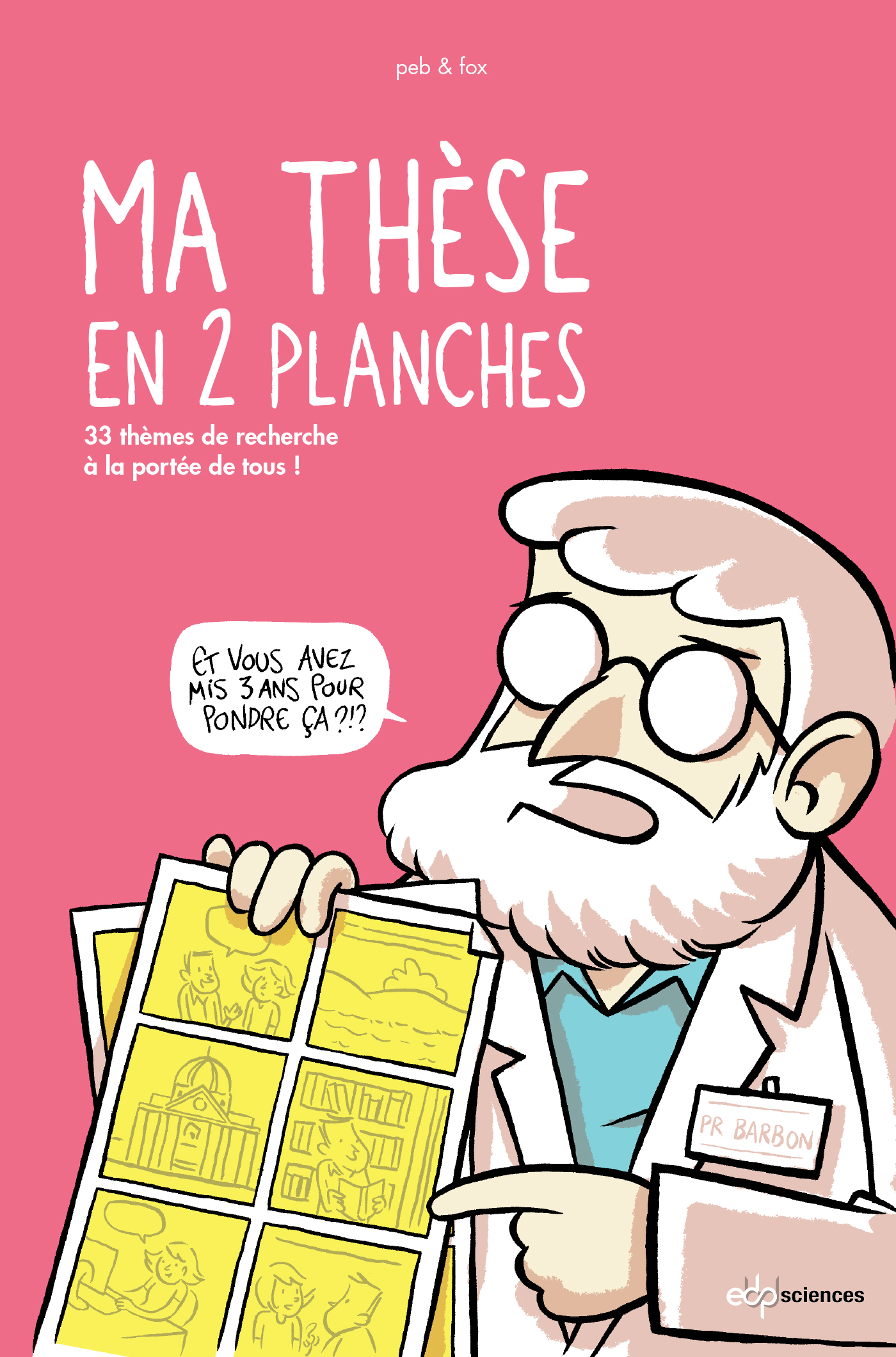 Ma thèse en 2 planches - 33 thèmes de recherche à la portée de tous ...
