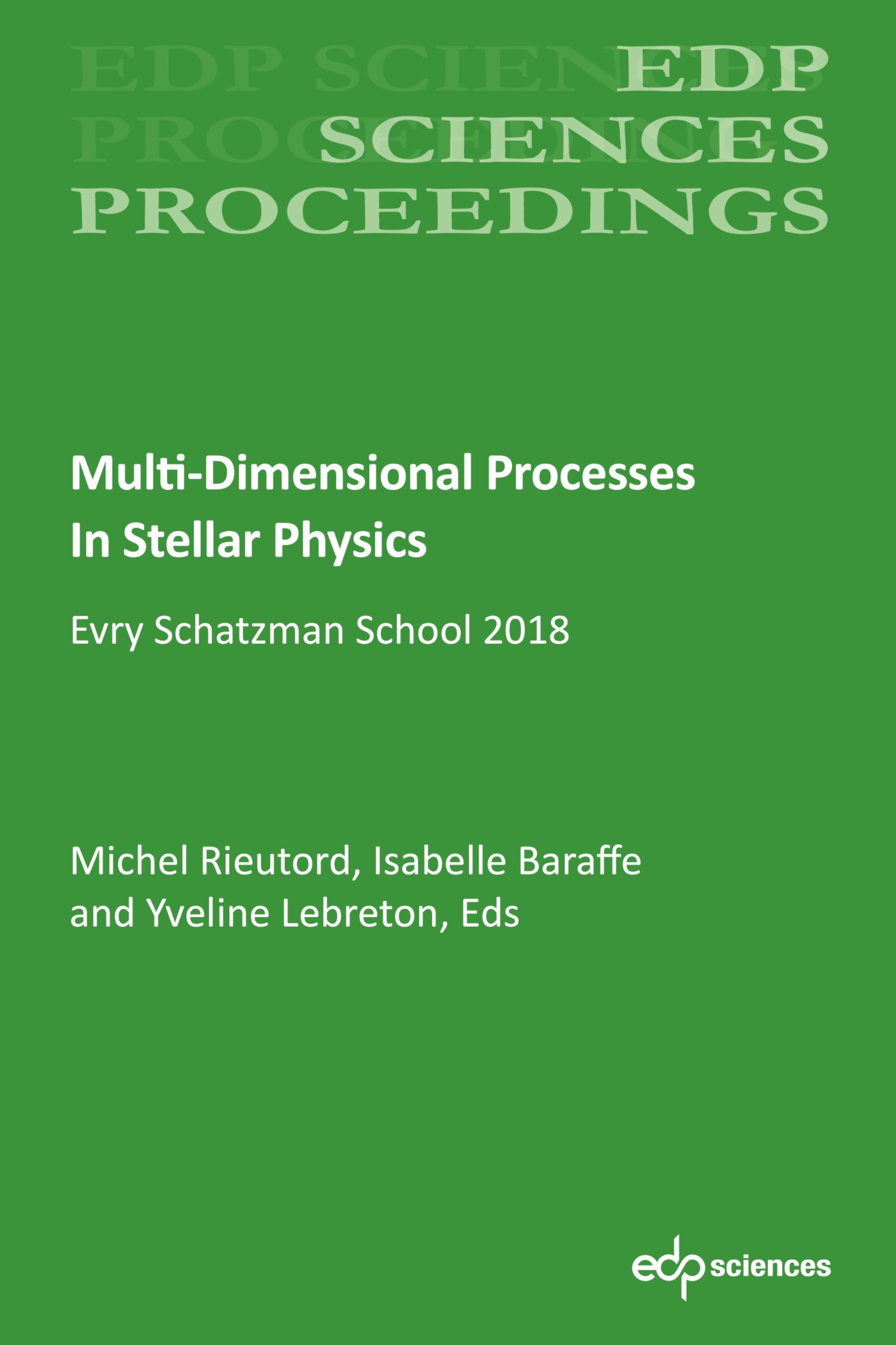 Multi-Dimensional Processes In Stellar Physics - Evry Schatzman School 2018 - (EAN13 ...