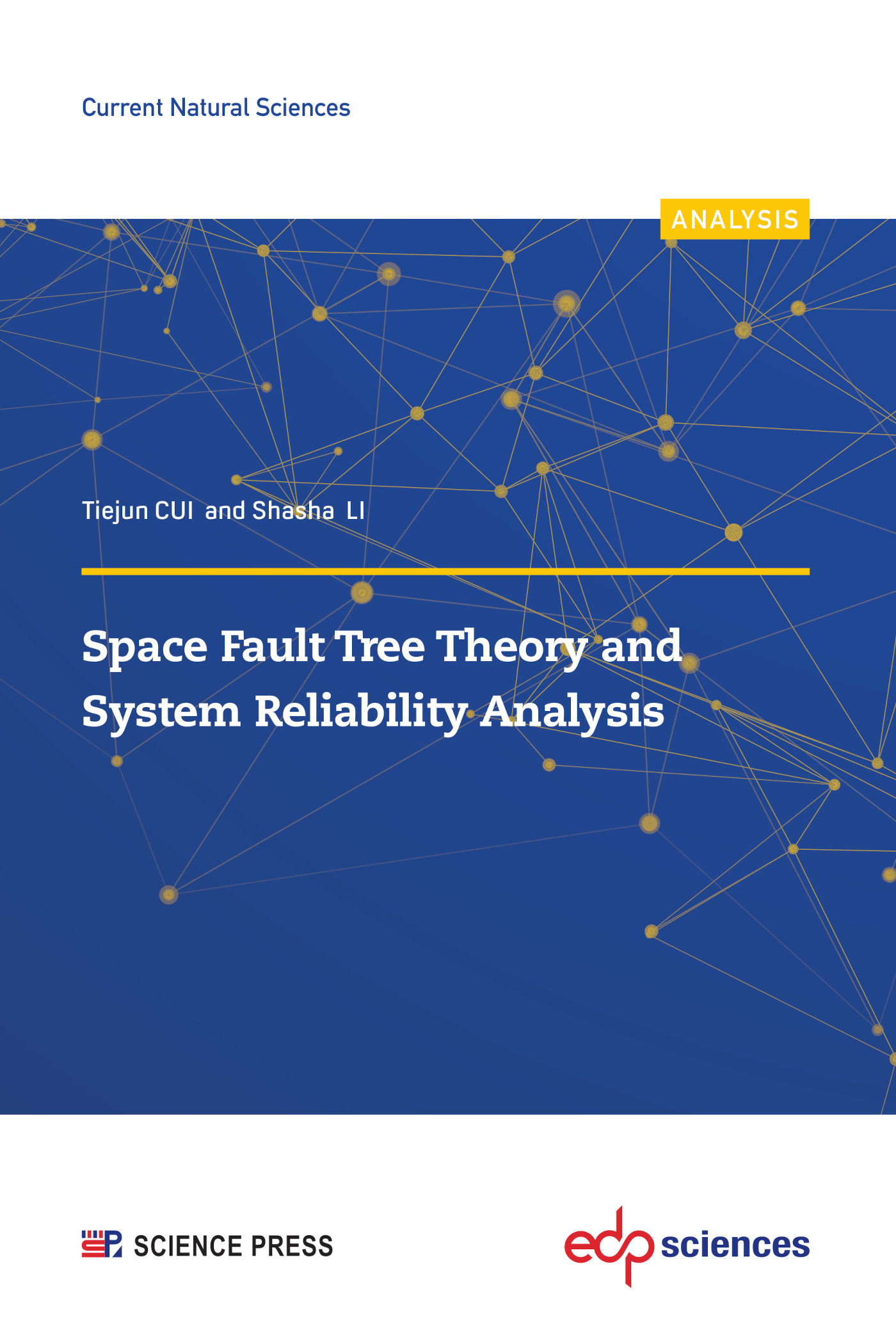 Space Fault Tree Theory and System Reliability Analysis - - Tiejun CUI ...