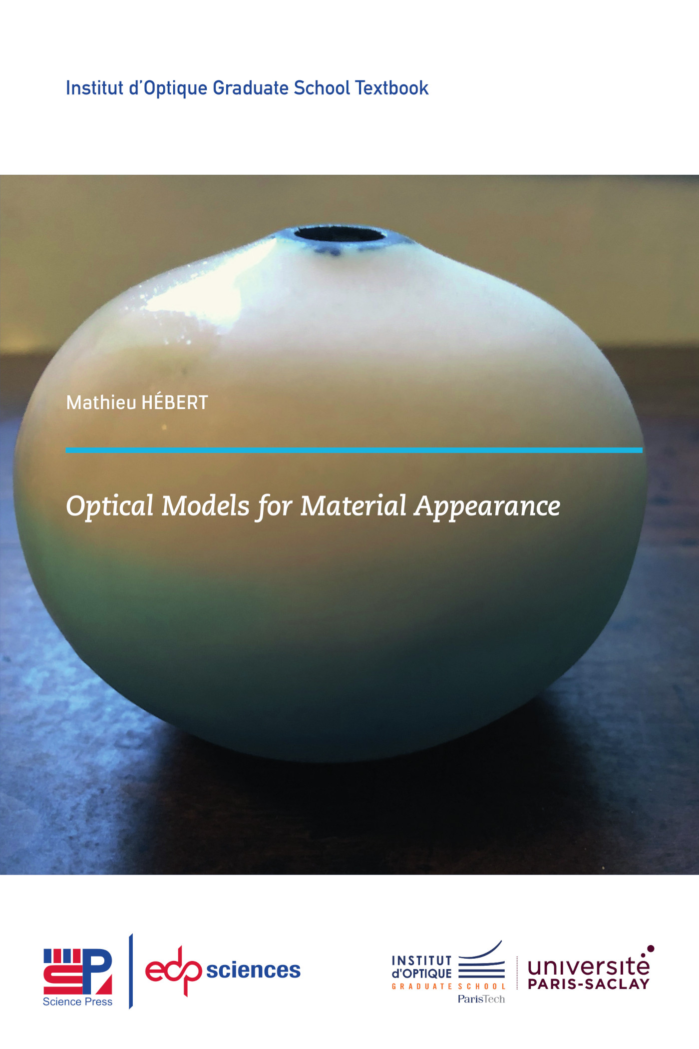 Optical models for material appearance - - Mathieu Hébert (EAN13 ...