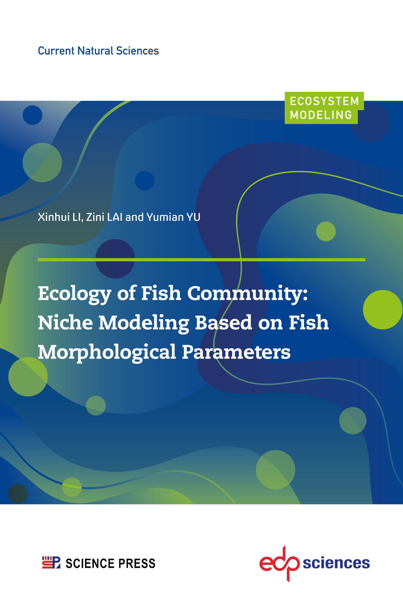 Ecology of Fish Community: Niche Modeling Based on Fish Morphological ...