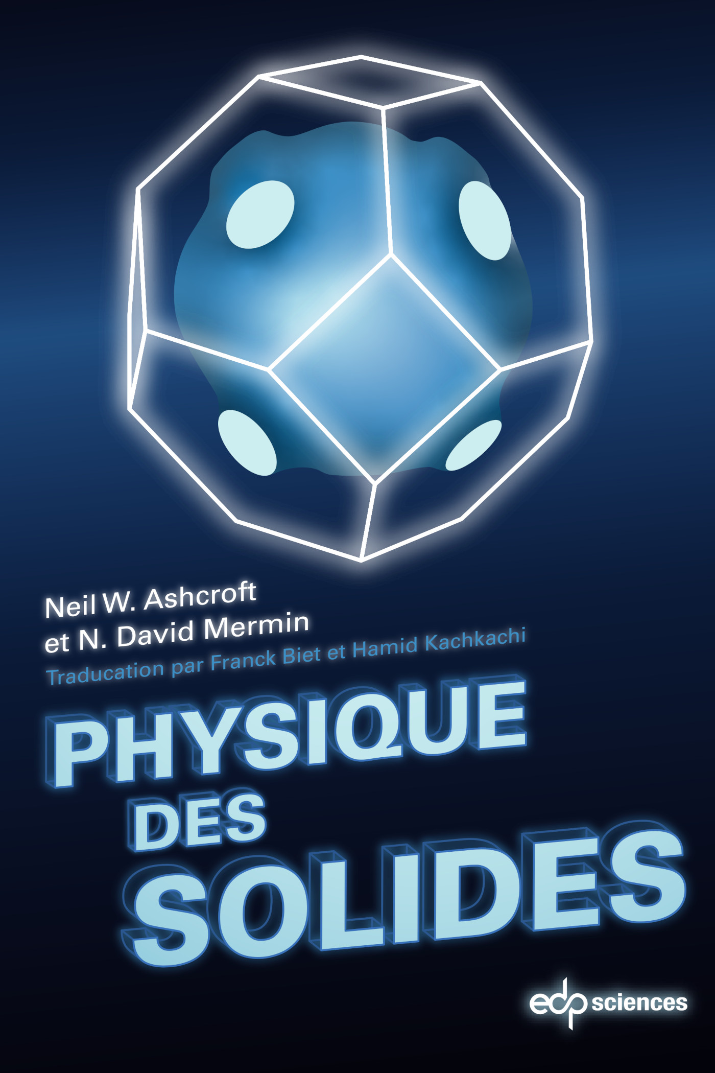 Physique des solides - Nouvelle édition - Neil William Ashcroft, N. David Mermin (EAN13 ...