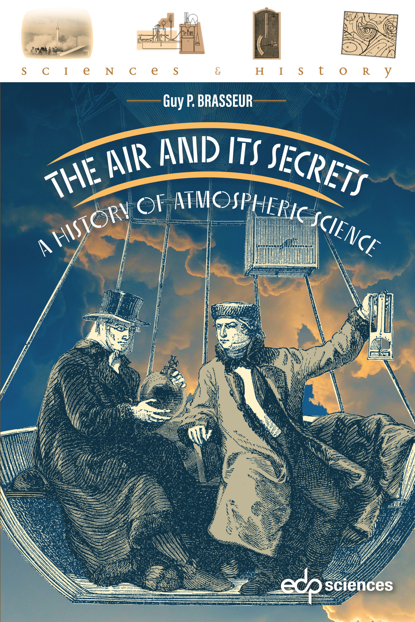 The Air and its Secrets - A history of atmospheric science - Guy ...