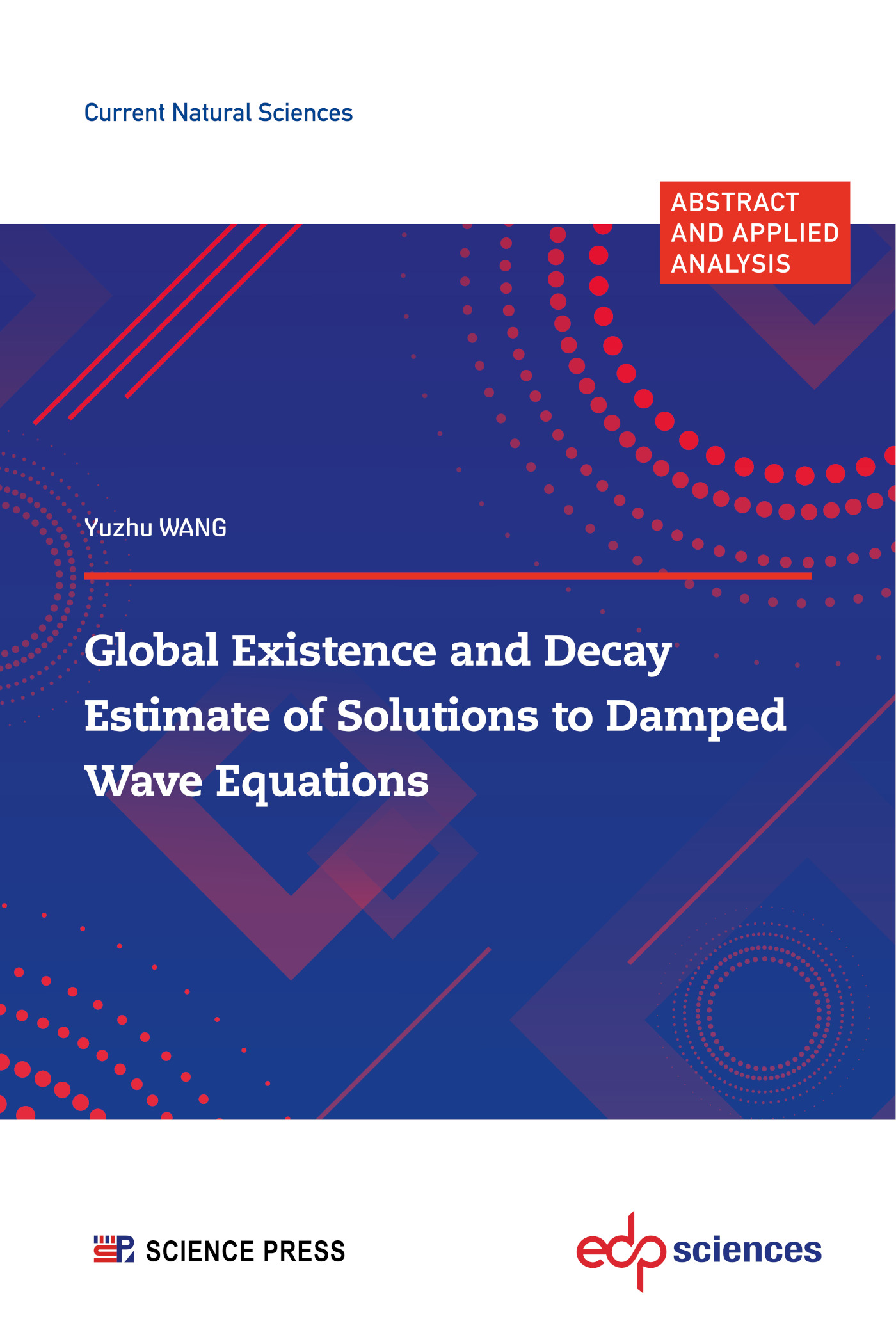 Global Existence and Decay Estimate of Solutions to Damped Wave ...